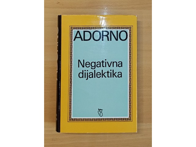 Adorno - Negativna dijalektika