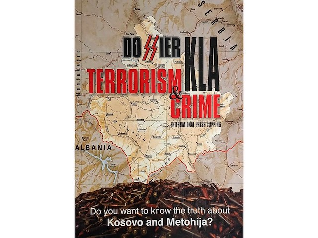 Dossier KLA : terrorism and crime