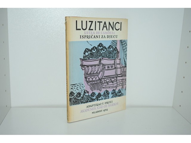 - Luzitanci ispricani za djecu - Luiza de Camoesa