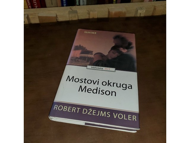 Robert Dzejms - Mostovi okruga Medison