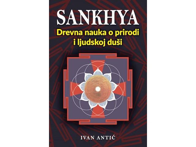 Sankhya - Drevna nauka o prirodi i ljudskoj duši (Vede)