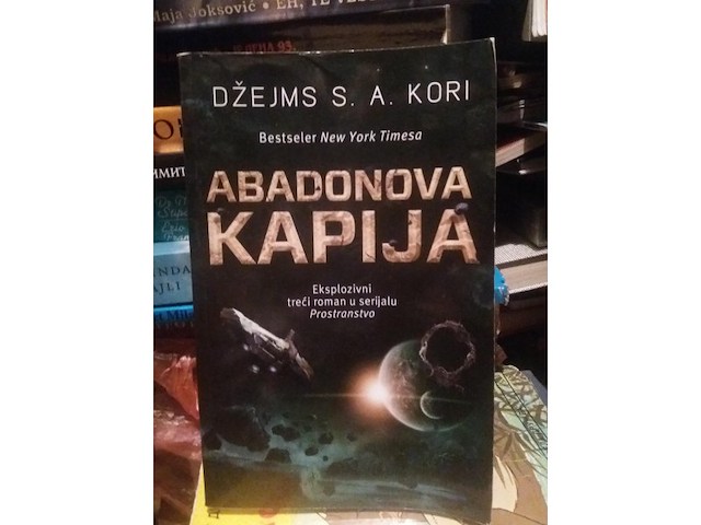 Dzejms S. A. Kori. ABADONOVA KAPIJA