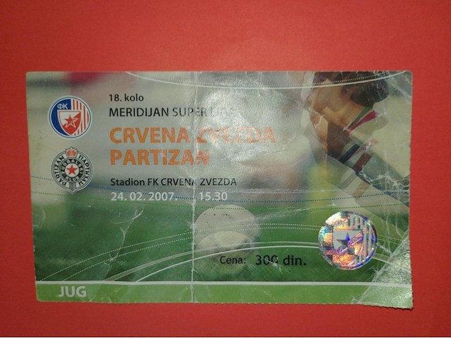 CRVENA ZVEZDA -PARTIZAN 24.02.2007.- ULAZNICA