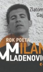 Rok Poeta Milan Mladenović Od Zlatomir Gajić