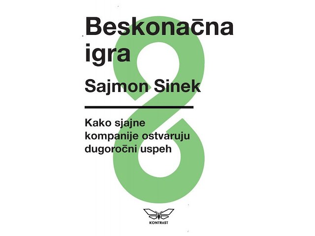 BESKONAČNA IGRA - Simon Sinek