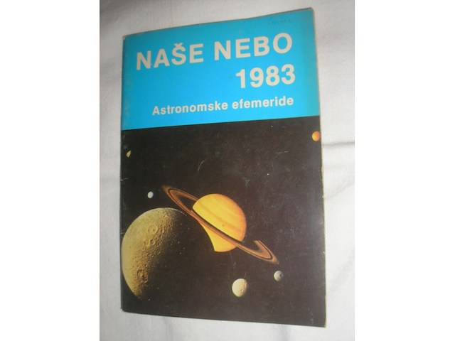 Astronomske efemeride - Naše nebo 1983