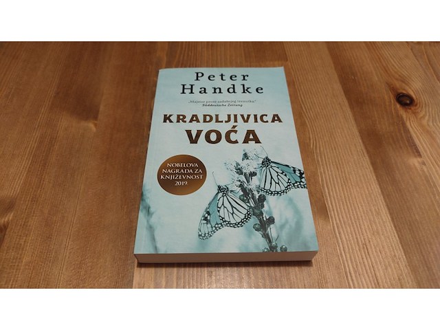 Peter Handke, Kradljivica voća