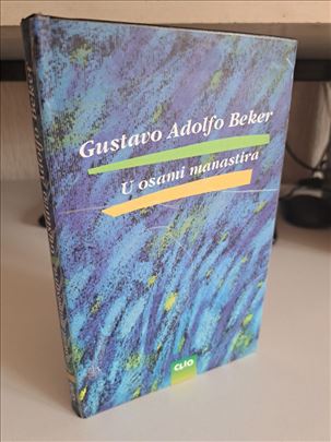 U osami manastira - Gustavo Adolfo Beker