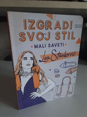 Izgradi svoj stil - Lea Stanković