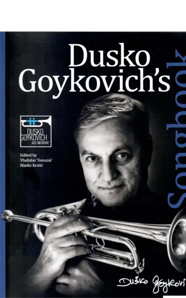 Dusko Goykovich’s Songbook