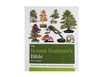 The Bonsai beginners Bible