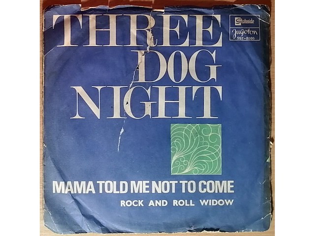 SP THREE DOG NIGHT - Mama Told Me Not To Come (1970)