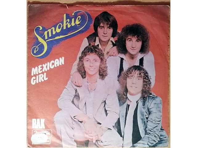 SP SMOKIE - Mexican Girl (1978) VG-/VG+, vrlo dobra