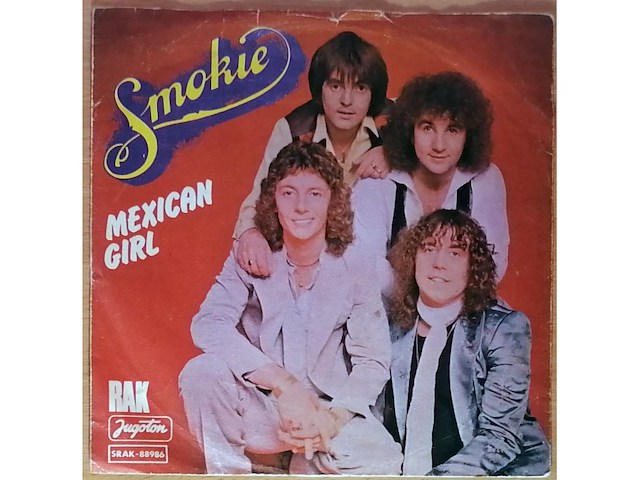 SP SMOKIE - Mexican Girl (1978) VG/VG+, vrlo dobra