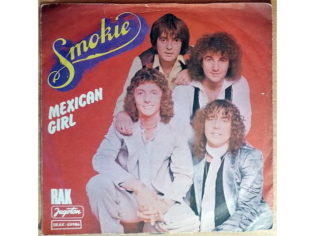 SP SMOKIE - Mexican Girl (1978) VG+, veoma dobra