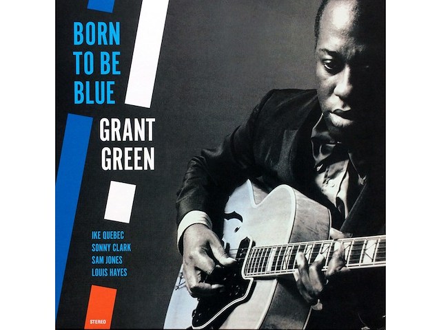Grant Green - Born To Be Blue