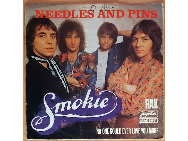 SP SMOKIE - Needles And Pins (1978) VG+/VG, veoma dobra