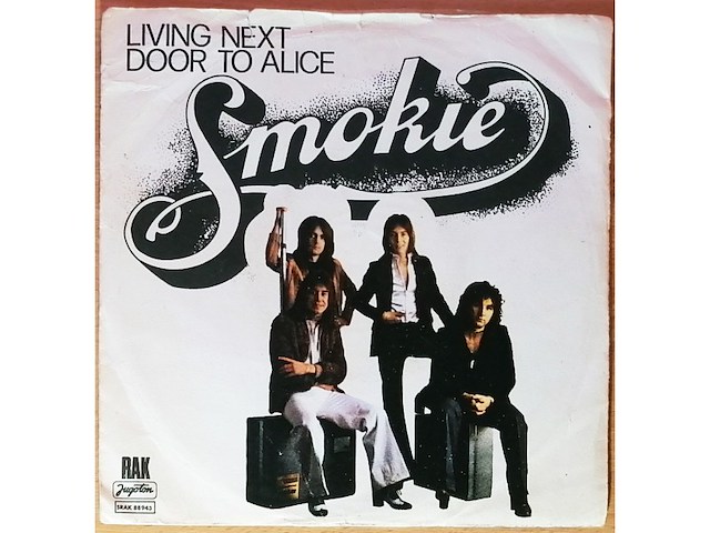 SP SMOKIE - Living Next Door To Alice (1977) 1.pres VG-