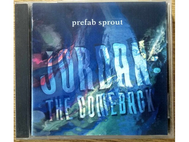 CDS Prefab Sprout - Jordan: The Comeback