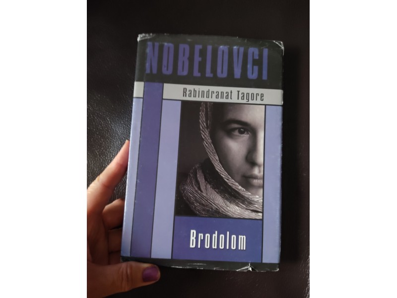 RABINDRANAT TAGORE / BRODOLOM NOBELOVCI