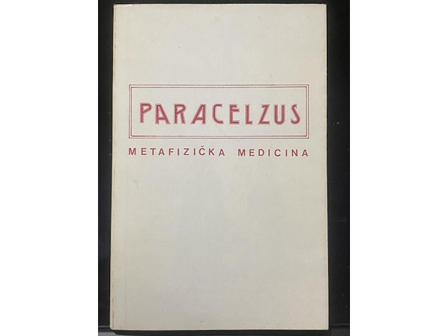 PARACELZUS metafizička medicina