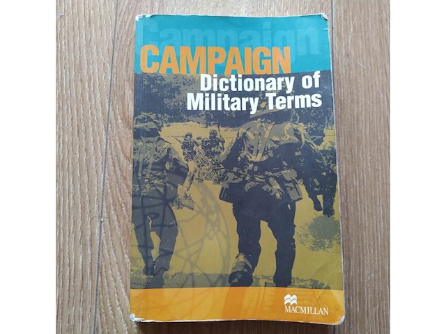 CAMPAIGN - Dictionary of Military Terms