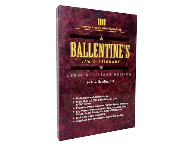 Ballentine`s Law Dictionary - Jack Handler
