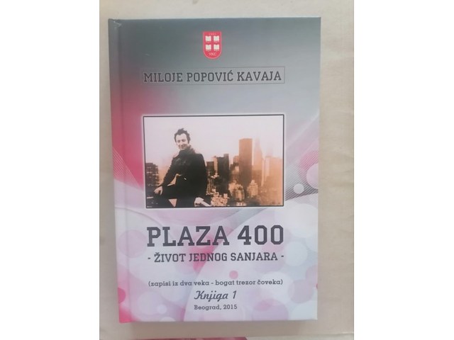 Miloje Popović Kavaja PLAZA 400,knjiga 1