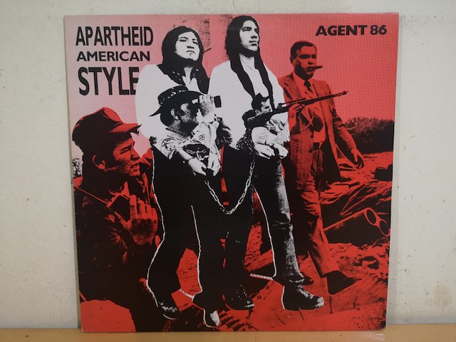 Agent 86:Apartheid American Style