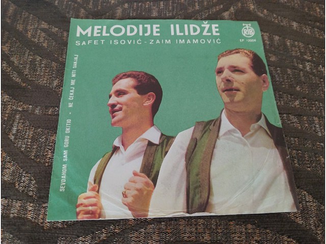 Melodije Ilidže - Safet Isović / Zaim Imamović
