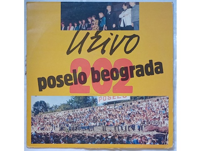 VARIOUS  -  POSELO  BEOGRADA  202  -  UZIVO