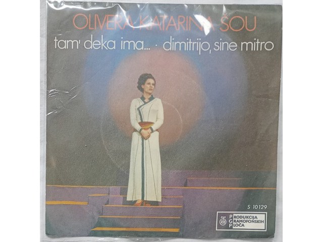 OLIVERA  KATARINA  -  TAM`  DEKA  IMA