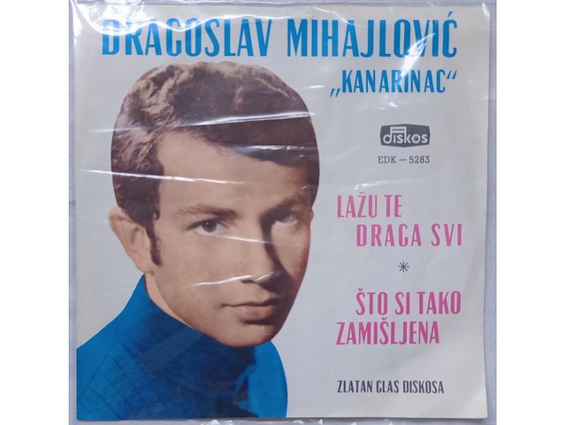 Dragoslav Mihajlovic Kanarinac - Lazu te draga svi