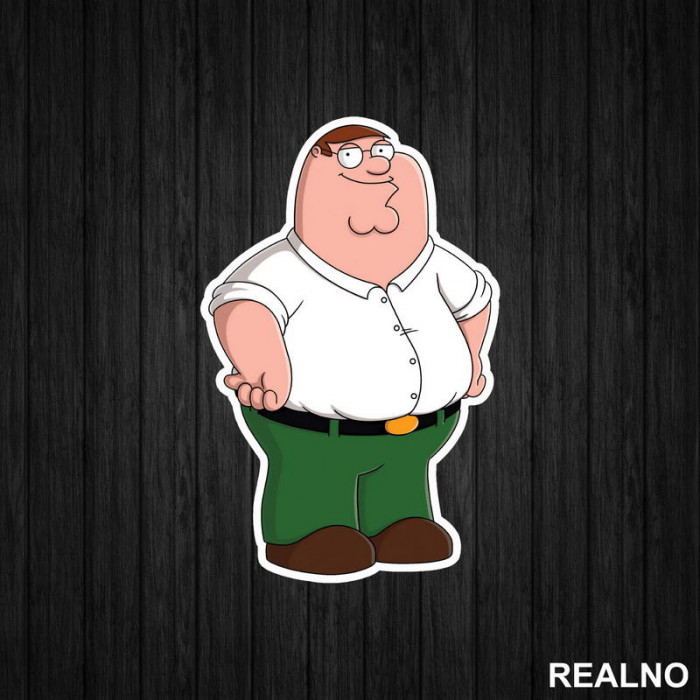 PETE IS STANDING - FAMILY GUY - NALEPNICA