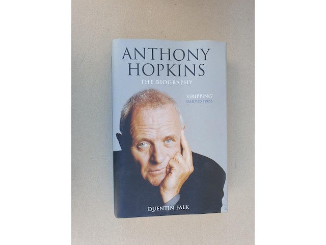 Anthony Hopkins: The Biography - Quentin Falk