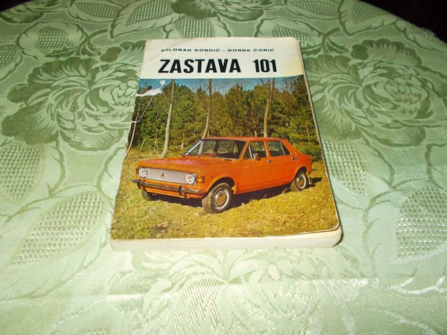 Zastava 101 - Milorad Kondic - Djordje Coric