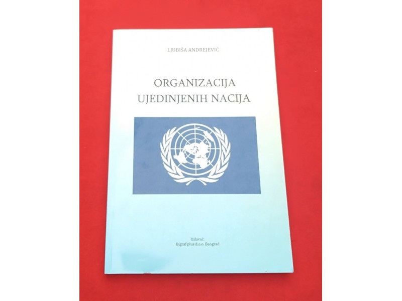 Organizacija ujedinjenih nacija Ljubiša Andrejević Nov