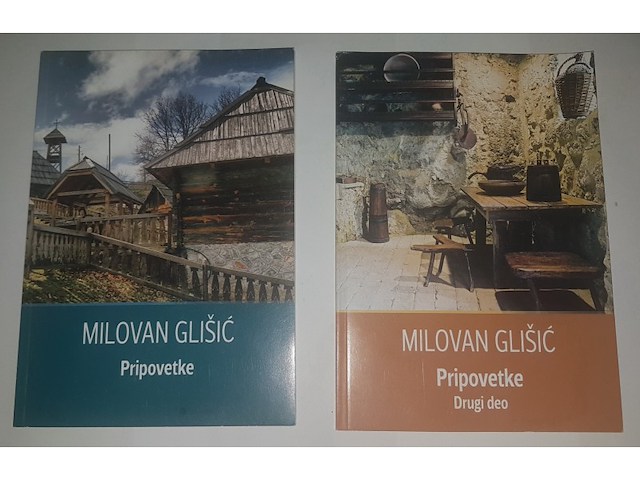 Pripovetke 1 + 2 deo - Milovan Glisic