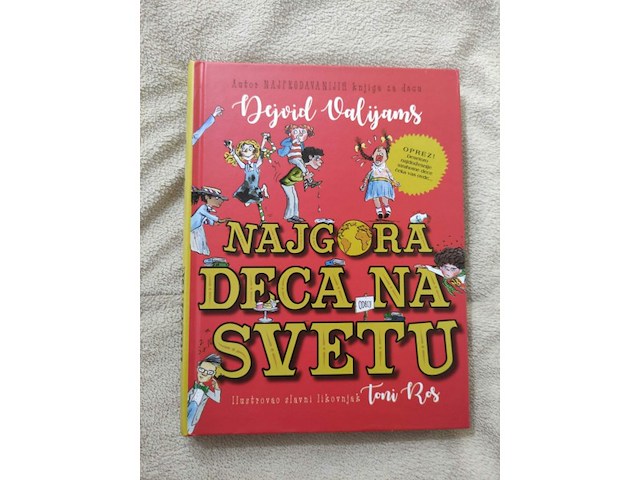 Najgora deca na svetu,Dejvid Valijams