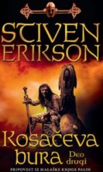 Kosačeva Bura: Deo Drugi Od Stiven Erikson PDF