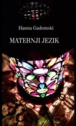 Maternji Jezik Od Hanna Gadomski