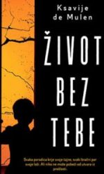 Život Bez Tebe Od Ksavije De Mulen PDF