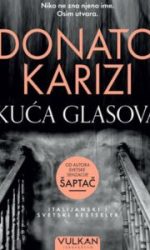 Kuća Glasova Od Donato Karizi