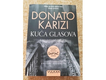 Kuća glasova, Donato Karizi