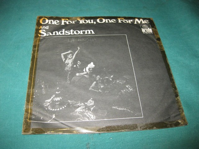 La Bionda – One For You, One For Me / Sandstorm