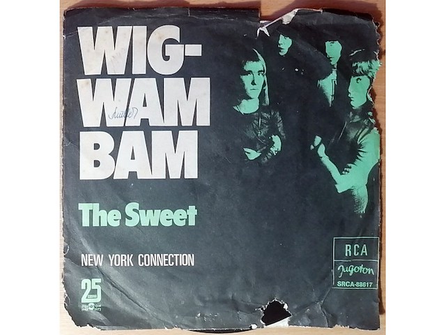 SP SWEET - Wig-Wam Bam / New York Connection (1972) VG-