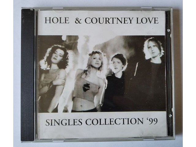 Hole And Courtney Love – Singles Collection `99