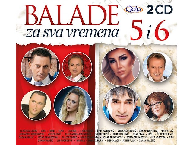 Balade za sva vremena 5&;6 (2CD)