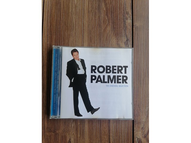 Robert Palmer - The Essential Collection