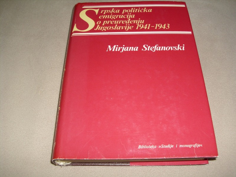 Srpska politička emigracija o preuređenju Jugoslavije